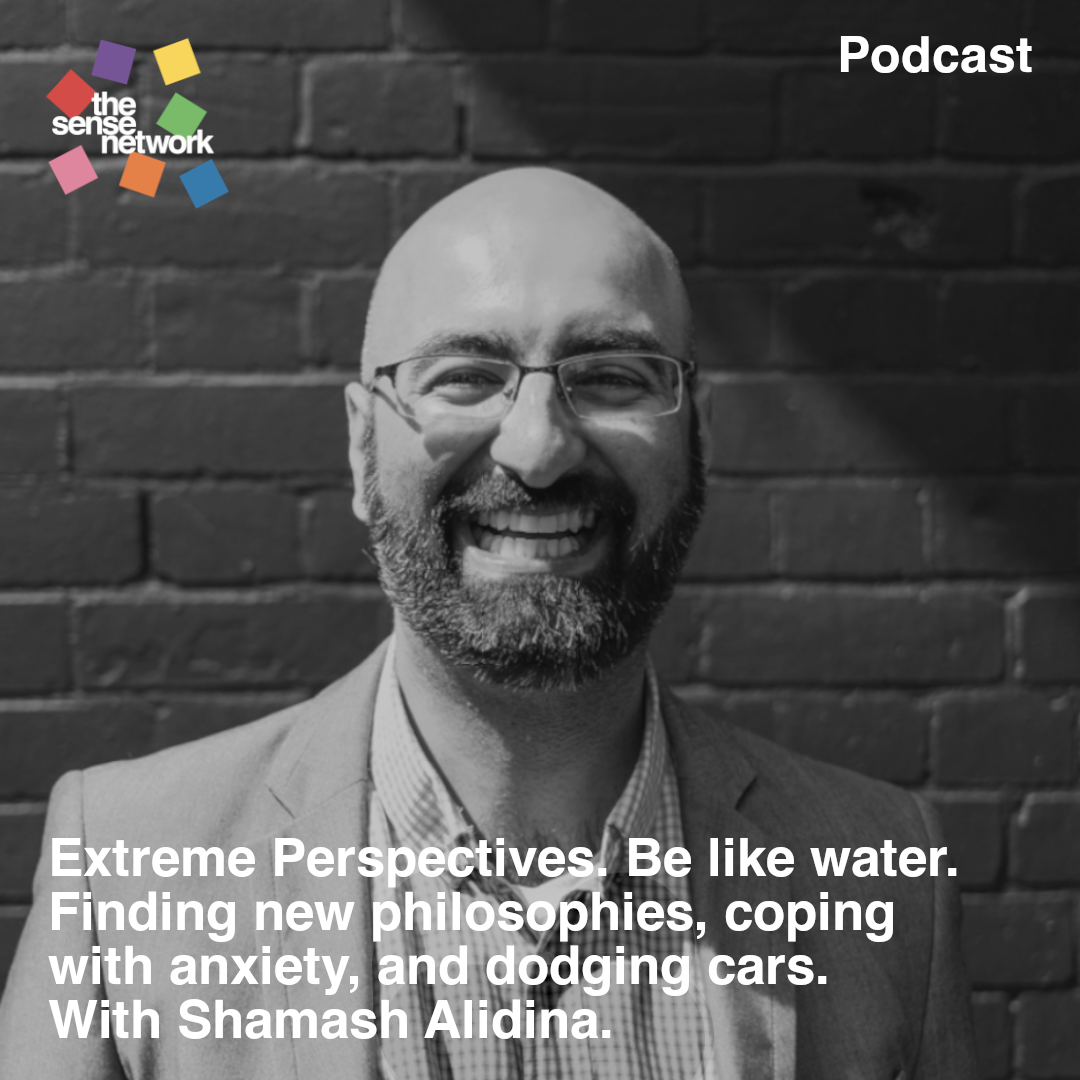 Extreme Perspectives Podcast | Ep 18 | Shamash Alidina - Sense Worldwide